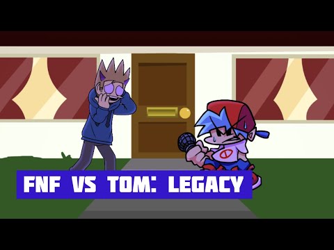 FNF VS Tom: Legacy - YouTube