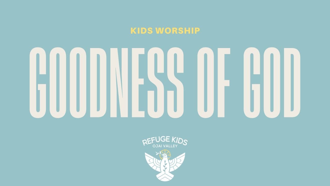 Refuge Kids Worship: "Goodness of God" - YouTube