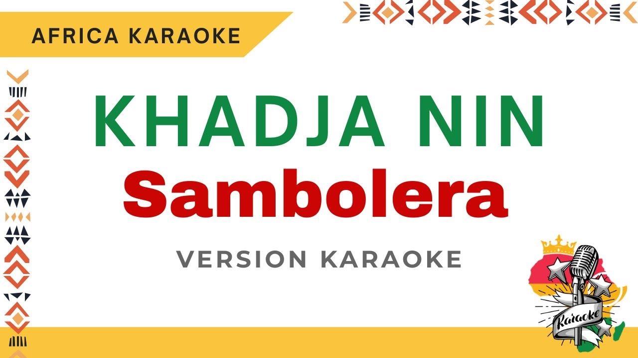 Khadja Nin - Sambolera | Karaoke version ( Instrumental + Lyrics) - YouTube