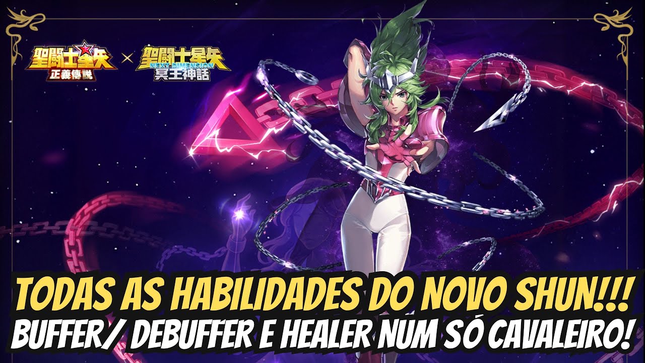 ⭐TODAS AS HABILIDADES DO NOVO SHUN DE ANDRÔMEDA DE NEXT DIMENSION ...