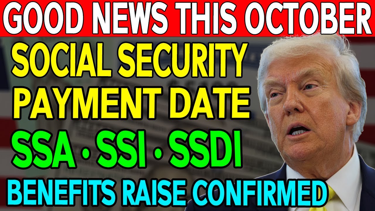 GOOG NEWS! Social Security Payment On October 24th 2025 – RAISE IN ...