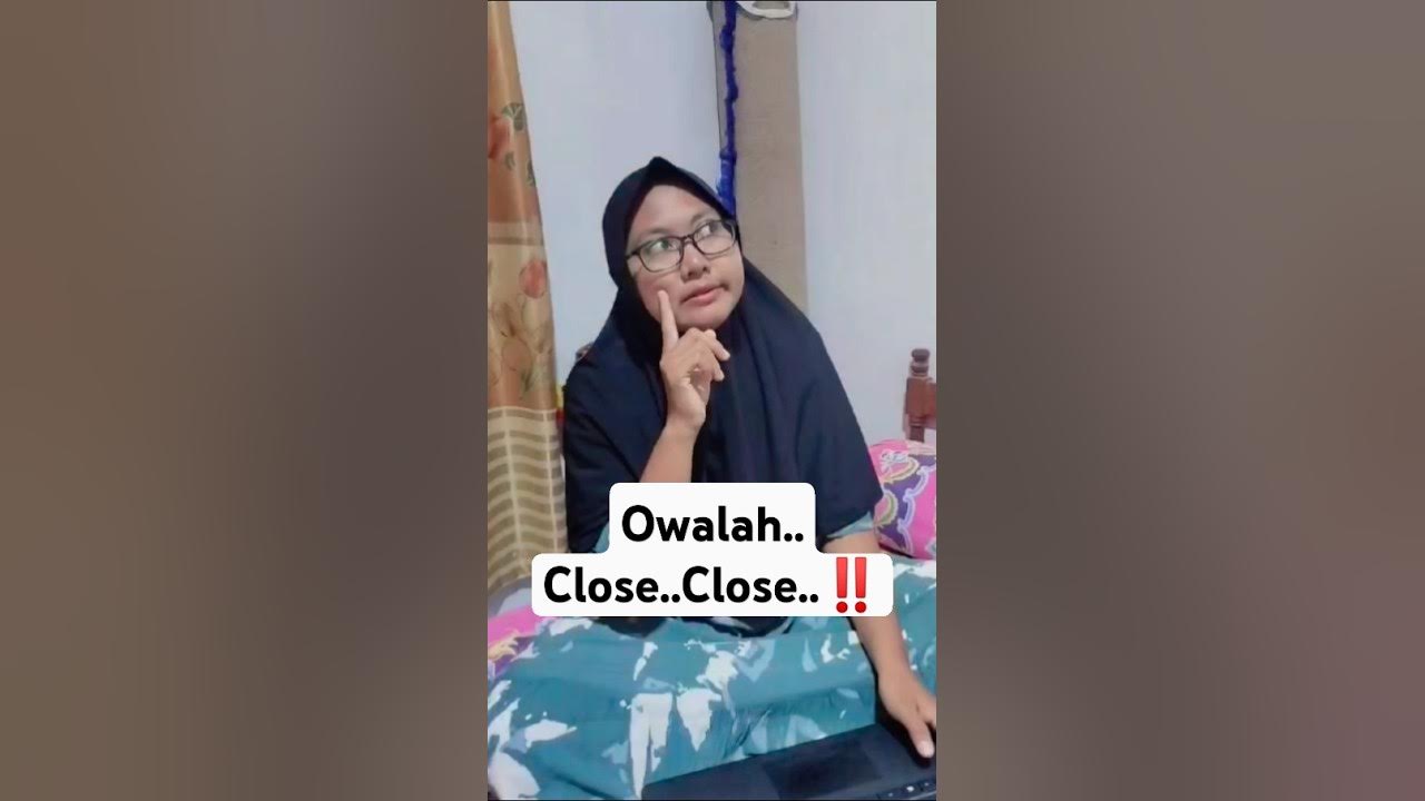 Owalah.. Close.. Close..‼️#shorts - YouTube