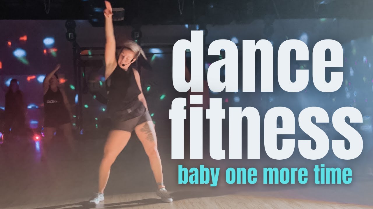 BABY HIT ME ONE MORE TIME - Britney Spears | Cardio Dance Fitness ...