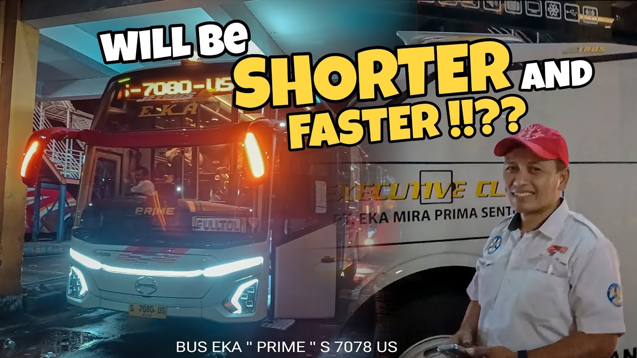 FULL TOLL JAUH LEBIH CEPAT !! BUS EKA PRIME JETBUS 5 | Surabaya ...