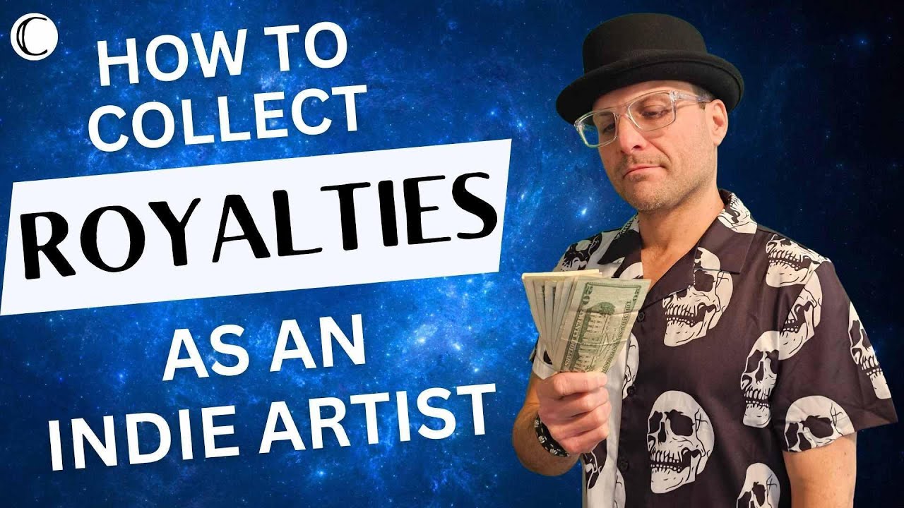 How to Collect Royalties as an Independent Artist (Producer or Musician ...