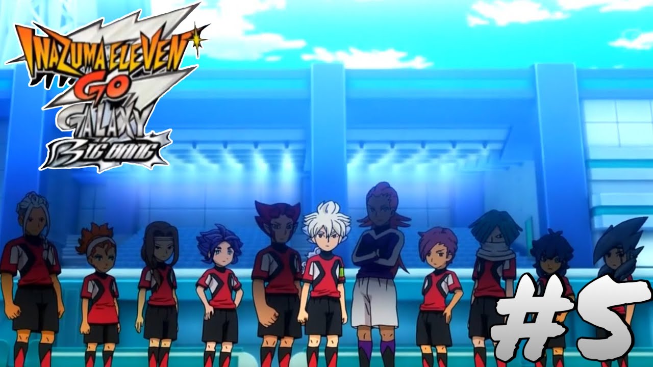Inazuma Eleven Go Galaxy Big Bang - #5: On se fait FROUDOYER (Merci ...