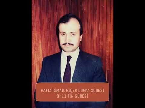 İsmail BİÇER Cum'a 9-11 Tin Suresi