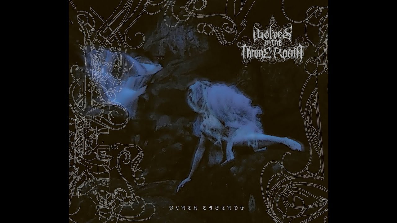 WOLVES IN THE THRONE ROOM - Black Cascade (Official Audio) - YouTube