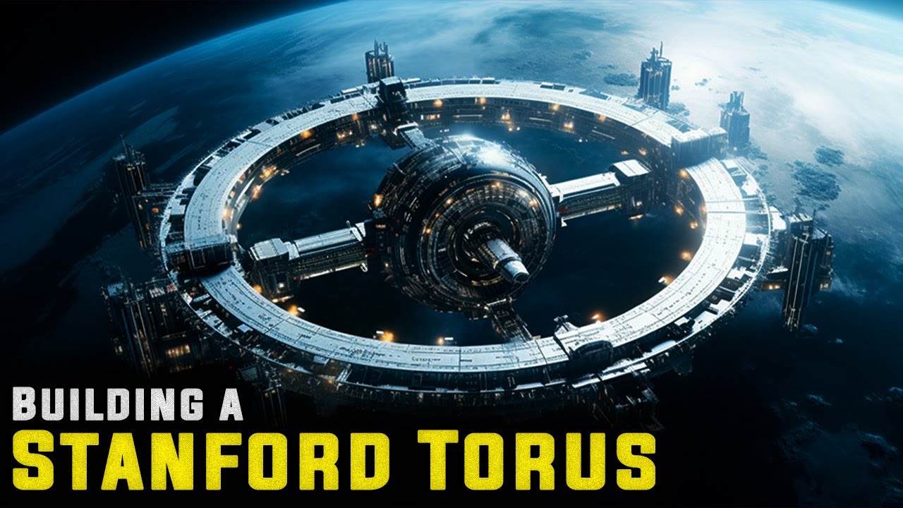Building a Stanford Torus: Could It Be Humanity’s New Home? - YouTube