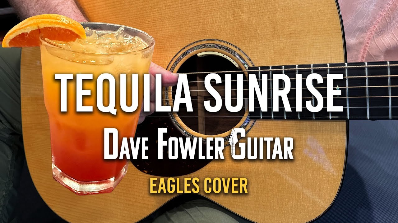 Tequila Sunrise | Eagles Cover | Fingerstyle Acoustic Instrumental ...