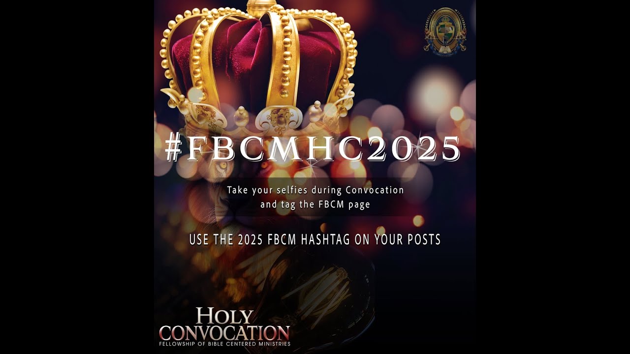 2025 FBCM HOLY CONVOCATION, A DECADE OF DOMINANCE, NIGHT THREE - YouTube