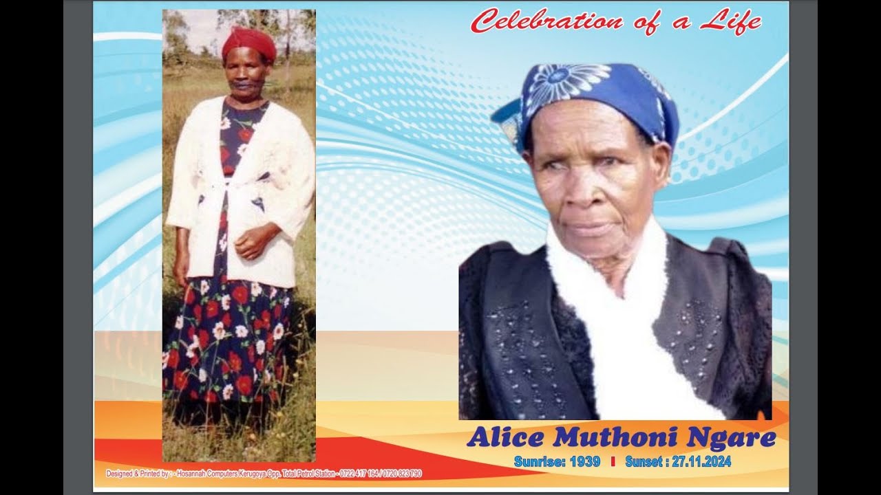 CELEBRATING THE LIFE OF ALICE MUTHONI NGARI - YouTube