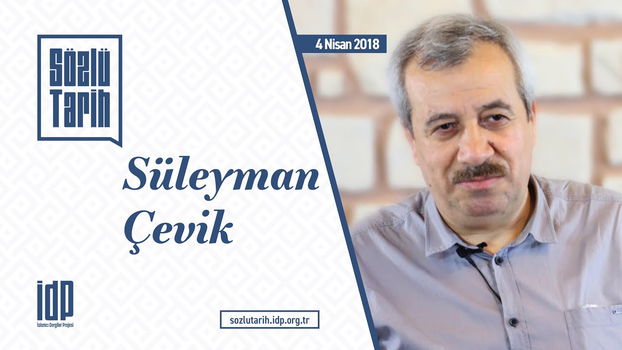 İDP | Süleyman Çevik ile Sözlü Tarih Görüşmesi - YouTube