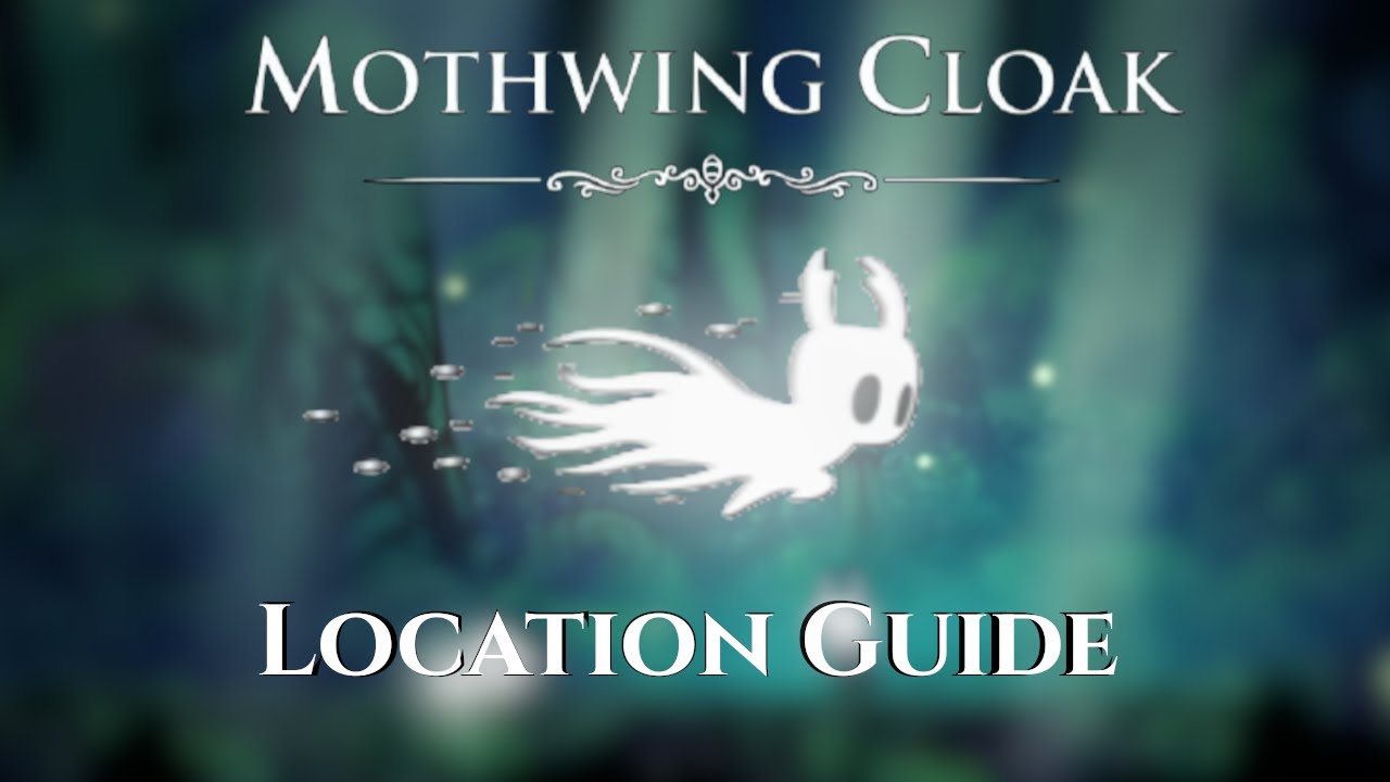 How to get Mothwing Cloak (Location Guide) | Hollow Knight - YouTube