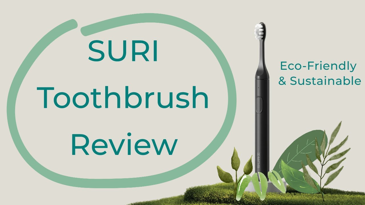 SURI Toothbrush Review: Eco-Friendly & Effective Dental Care! - YouTube