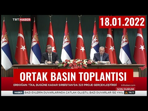 Başkan Erdoğan ile Sırbistan Cumhurbaşkanı Aleksandar Vucic'in Basın Toplantısı 18.01.2022