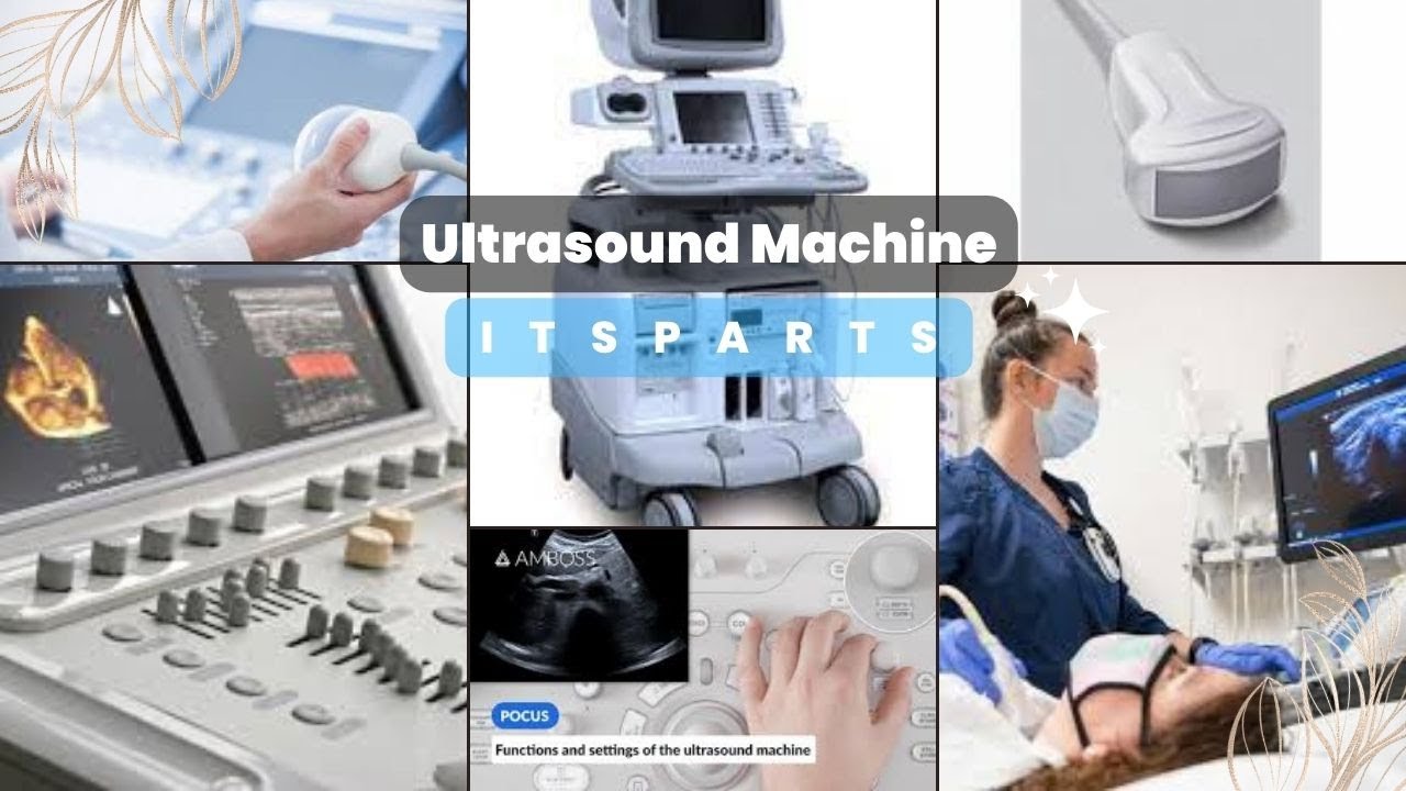 Ultrasound Machine and its parts and How it works - YouTube