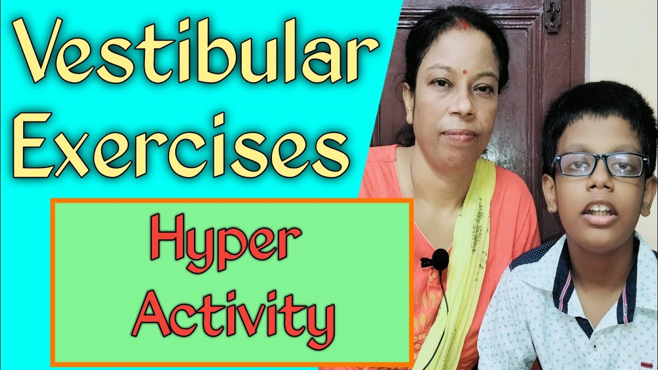 Vestibular Exercises | Hyperactivity | Gross Motor Activities | Rina ...