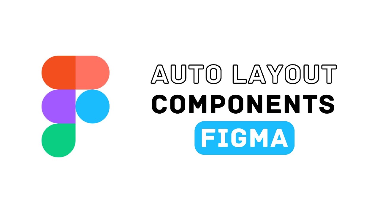 Auto Layout & Components - Figma Tutorial - YouTube