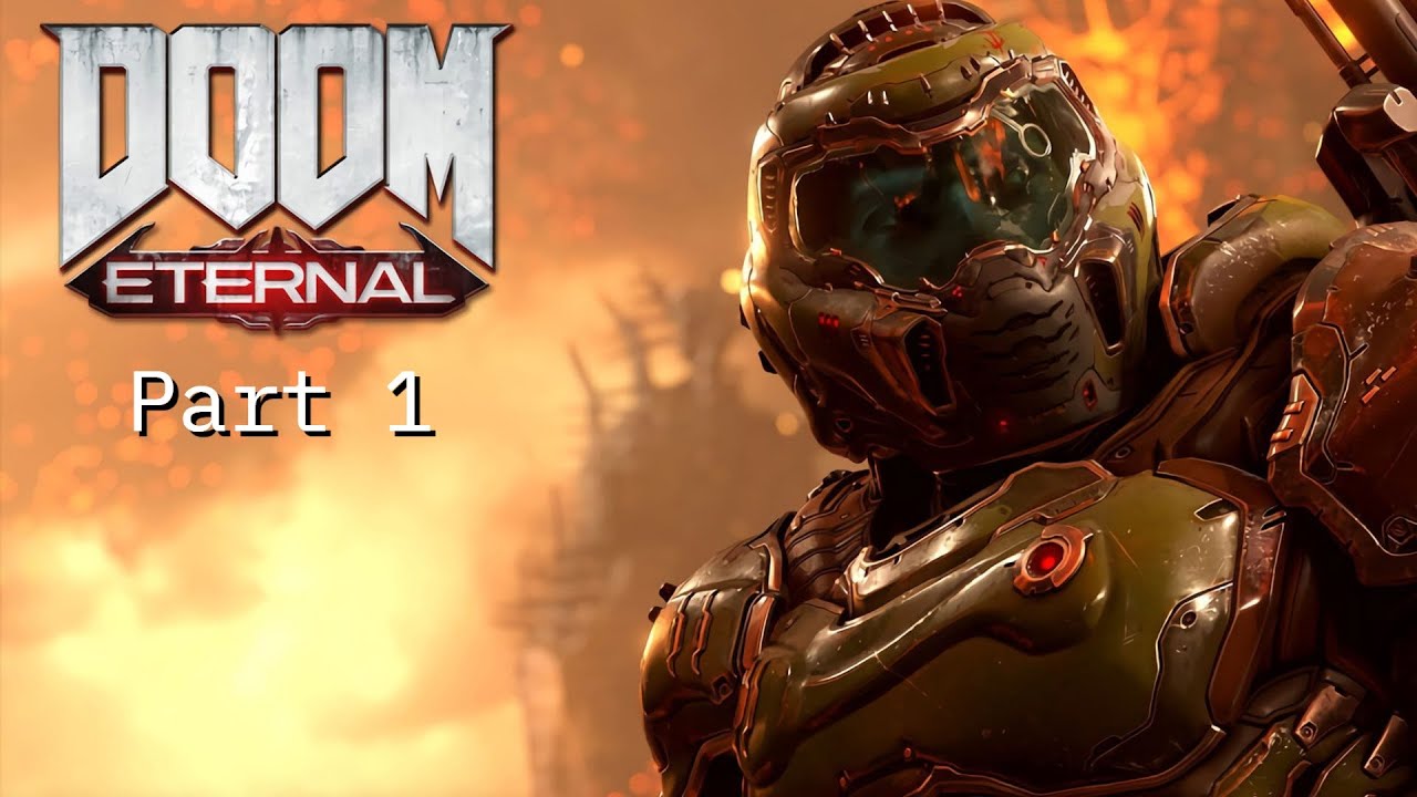 DOOM Eternal Gameplay Walkthrough Part 1 - Hell On Earth - YouTube