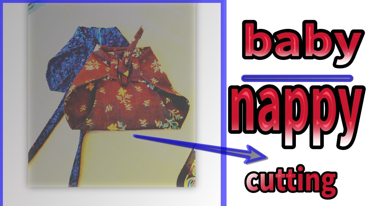 baby diaper cutting/ baby nappy cutting/ - YouTube