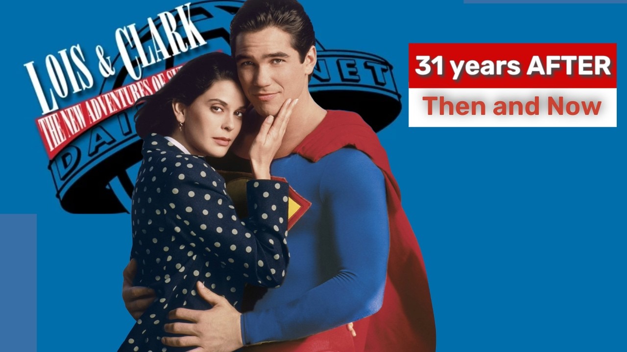 LOIS & CLARK: The New ADVENTURES of SUPERMAN (1993) - 31 years AFTER - Cast THEN and NOW - YouTube