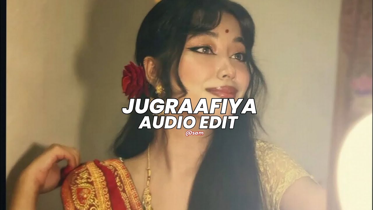 Jugraafiya - [edit audio] - YouTube