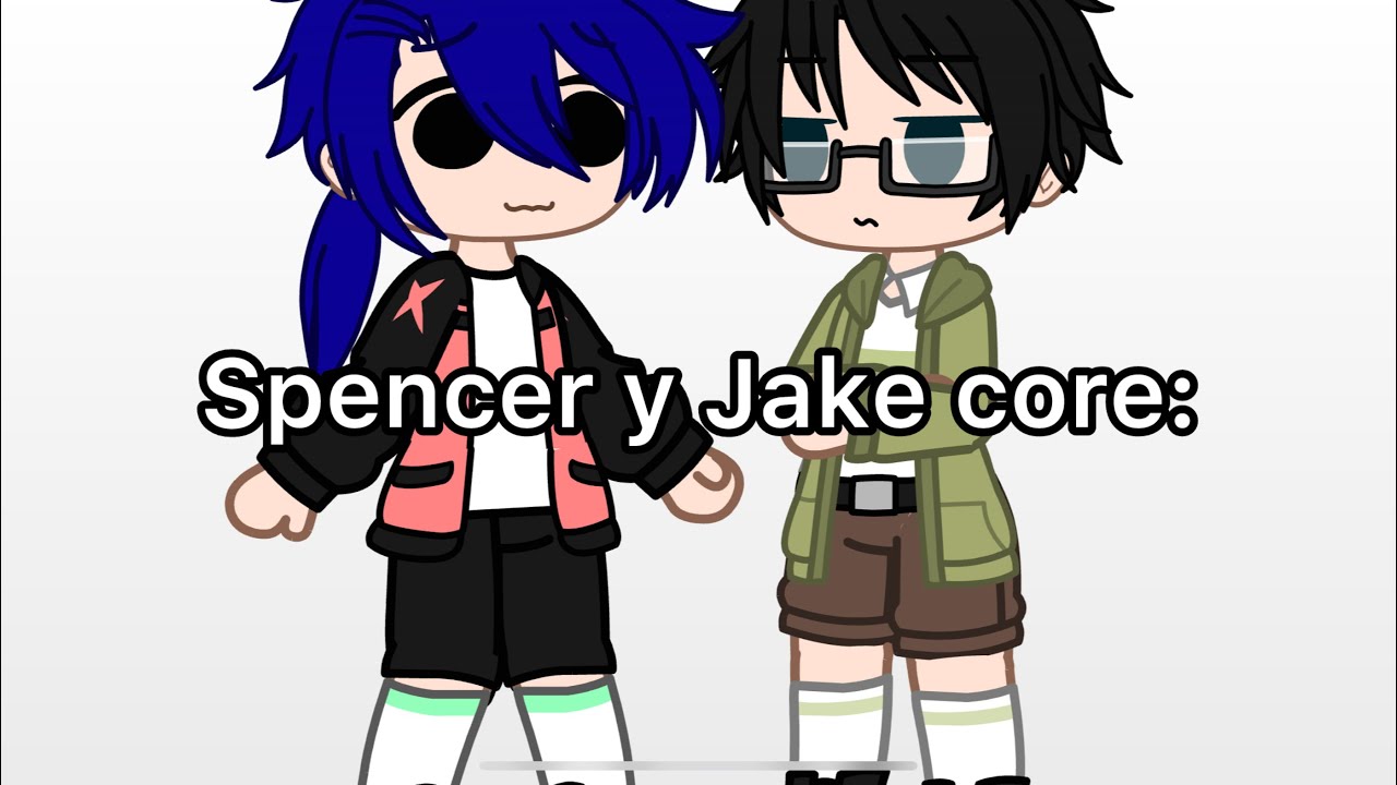 Spencer y Jake core - YouTube
