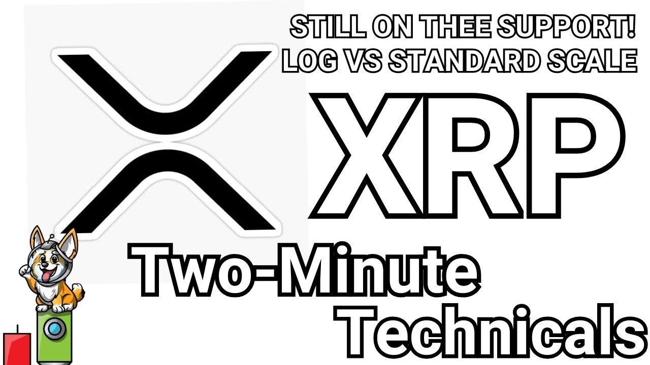 XRP - TWO MINUTE TECHNICALS - STILL ON THEE SUPPORT! LOG VS STANDARD ...
