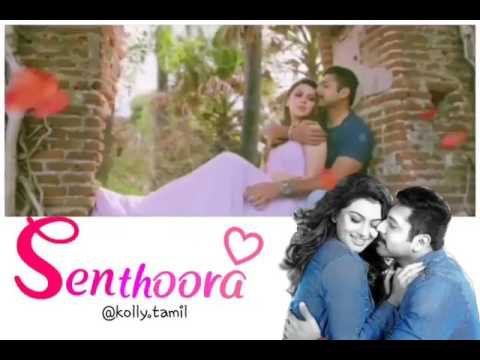 Senthoora song - YouTube