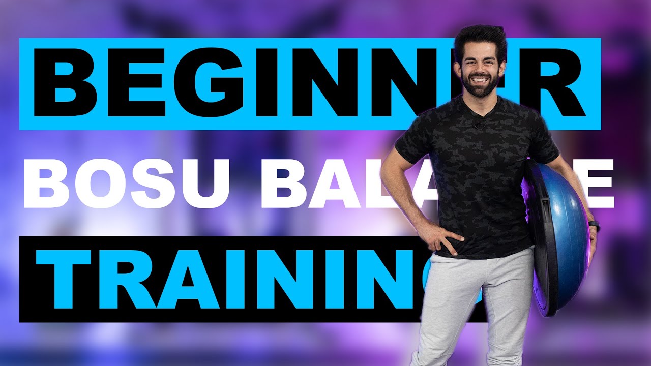 Beginner Bosu Ball Balance Training // Bosu Ball Workout // Half Bosu ...