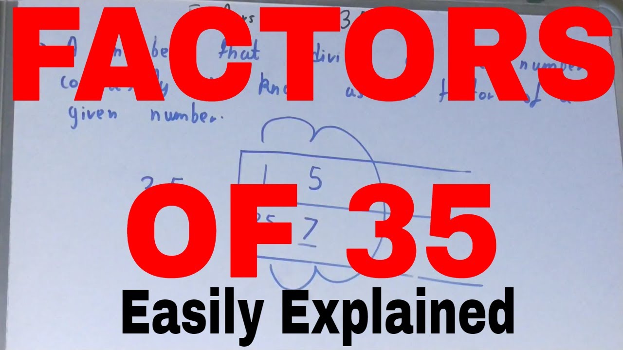 Factors Of 35 How To Find Factors Of 35 Write The Factors Of 35