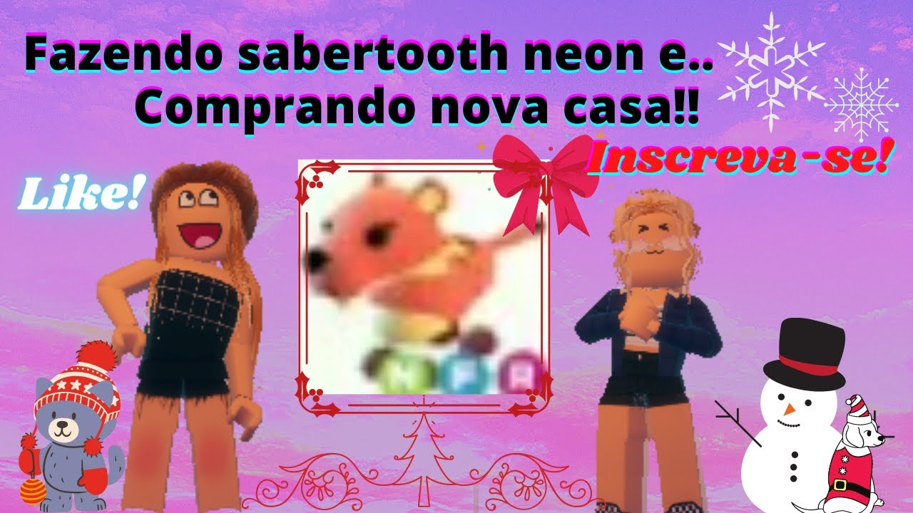 Roblox Fazendo sabertooth neon e comprando uma nova casa no adopt me ...