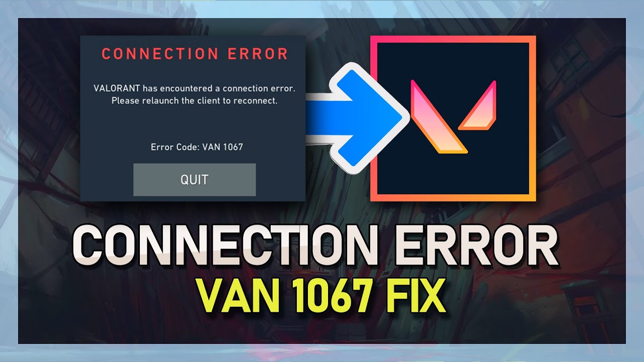 Valorant Fix Error Code VAN 1067 On Windows 11