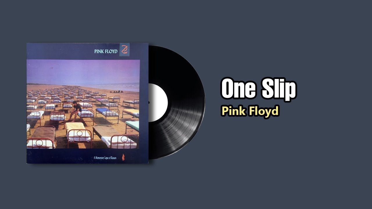 One Slip - Pink Floyd (1987) - YouTube