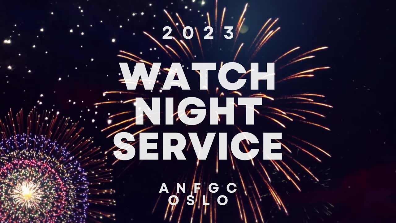 Watch Night Service 23 - YouTube
