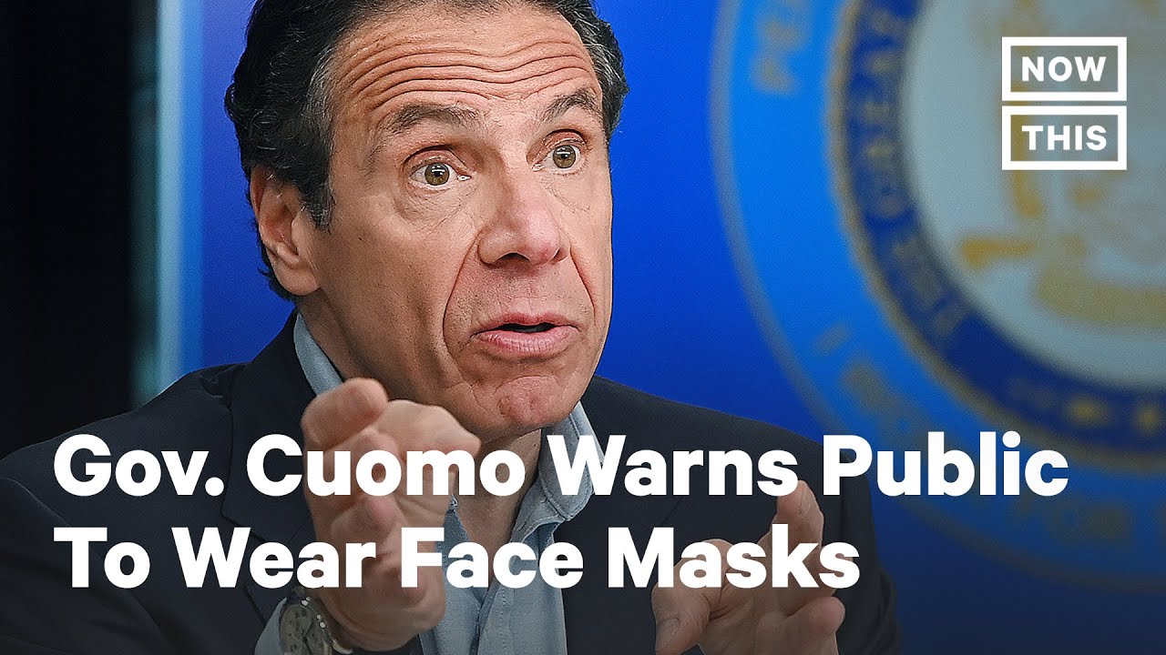 Gov. Andrew Cuomo on the Importance of Wearing Face Masks | NowThis ...