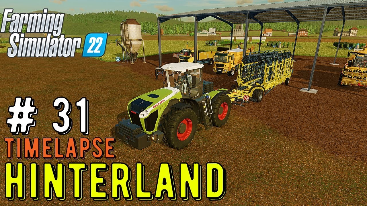 farming Simulator 22 fs22 timelapse Ep #31 Hinterland Map fs22 Mods ...