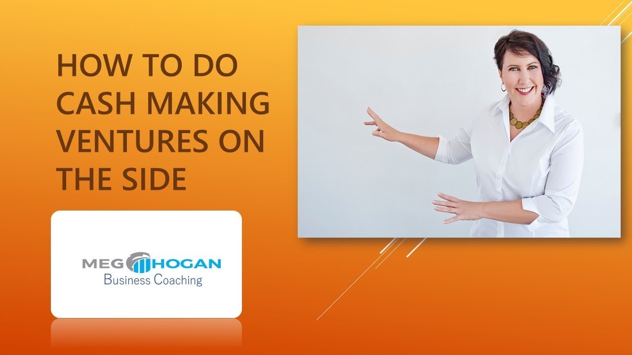 How to Do Cash Making Ventures On The Side - YouTube