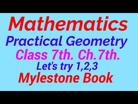 Practical Geometry/Mylestone Book/Class 7th. Ch 7 complete/Let's try 1 ...