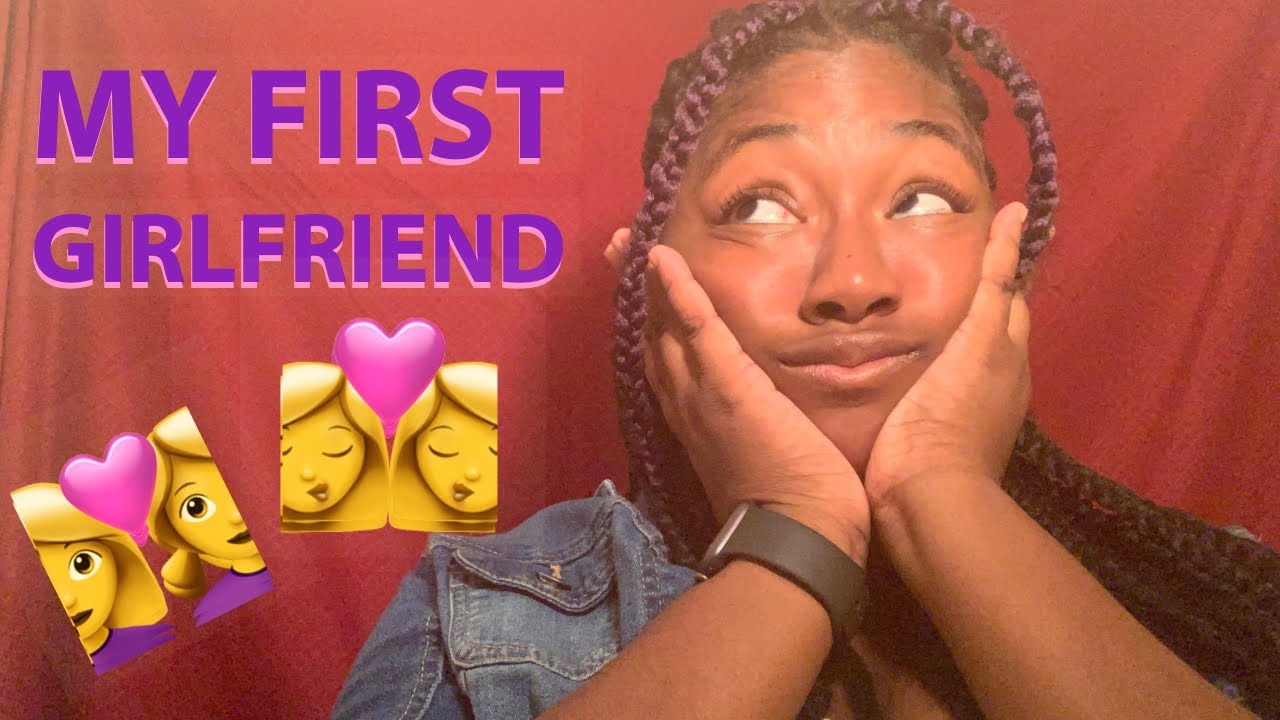 STORYTIME: MY FIRST GIRLFRIEND!!!!!!! - YouTube