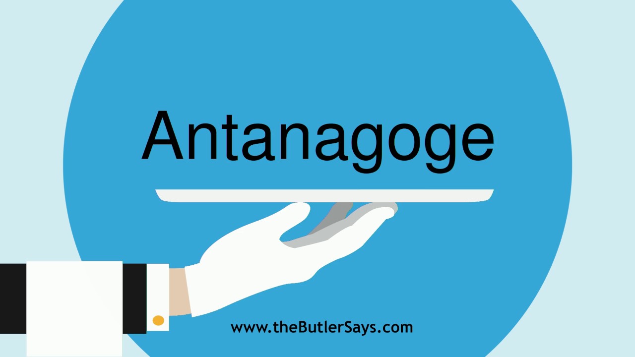 Learn how to say this word: "Antanagoge" - YouTube