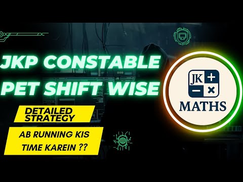 SHIFTWISE DETAILED STRATEGY JKP CONSTABLE UPDATE | AB RUNNUNG KHA ...