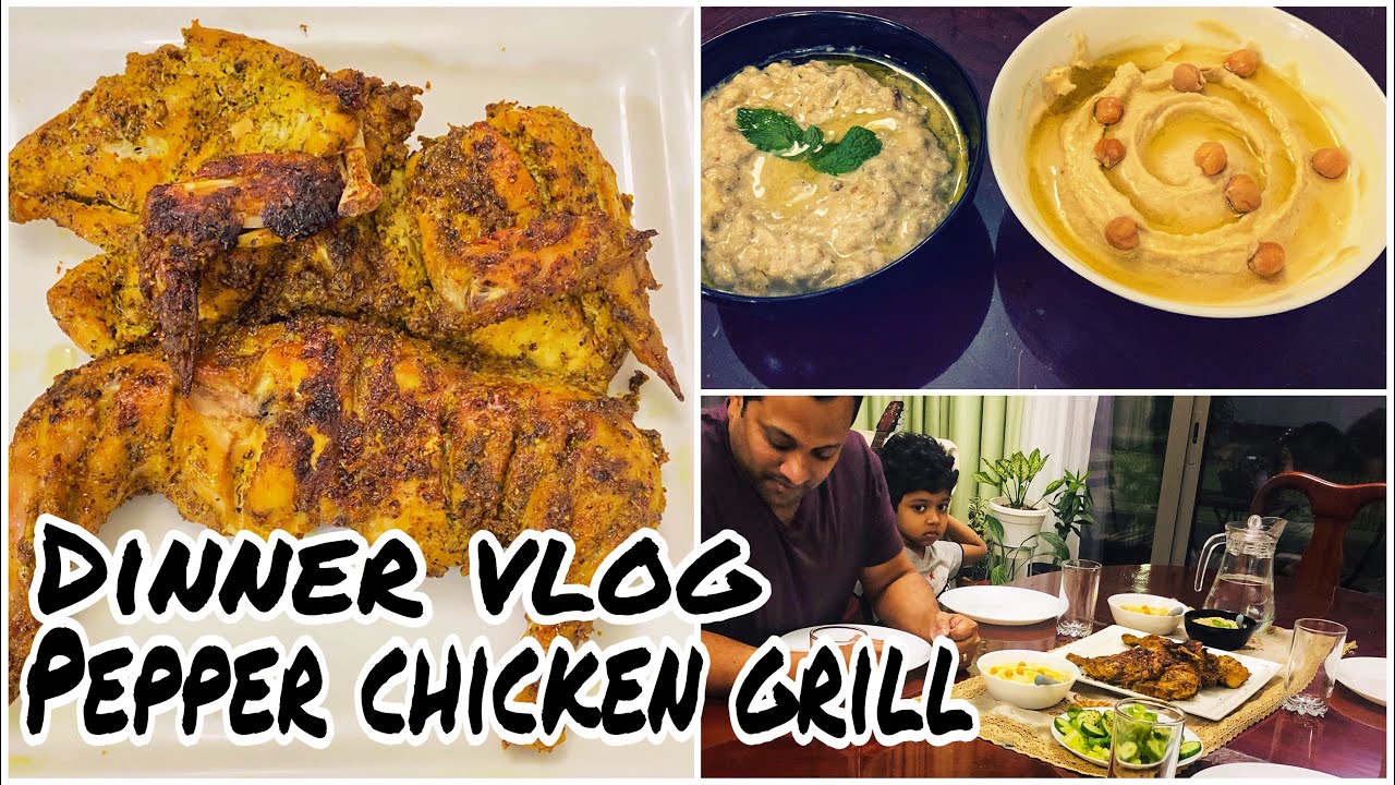 Dinner Vlog malayalam | Pepper Chicken Grill | Hammoos | Muuthabel or ...