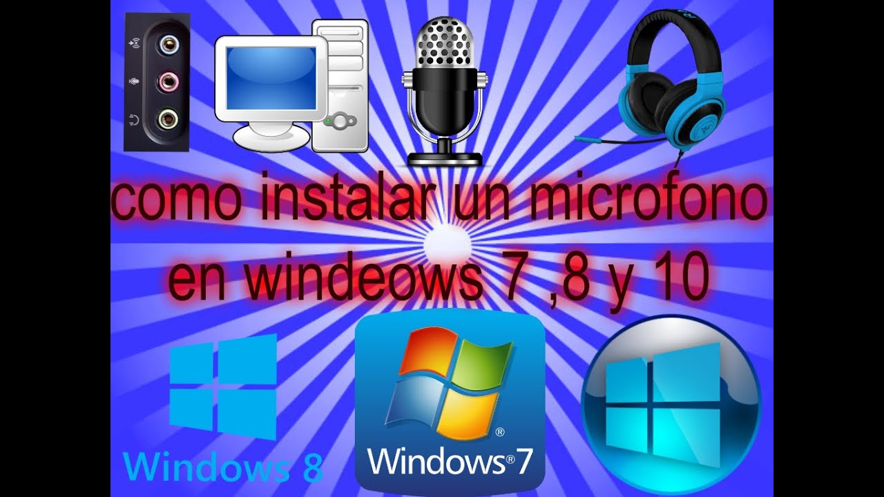 como instalar un microfono en Windows 7,8,10 - YouTube