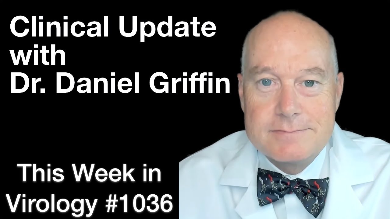 TWiV 1036: Clinical update with Dr. Daniel Griffin - YouTube