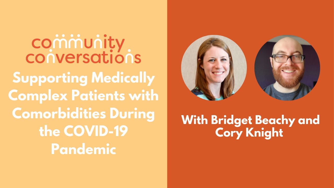 Supporting Medically Complex Patients with Comorbidities During the ...