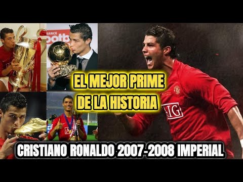 Cristiano Ronaldo 2007-2008 Es El Mejor PRIME De La Historia Del Fútbol ...