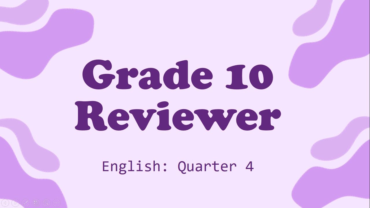 Grade 10 ENGLISH REVIEWER : Quarter 4 | 2024 - YouTube