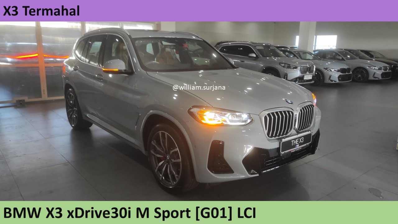 BMW X3 xDrive30i M Sport [G01] LCI review - Indonesia - YouTube
